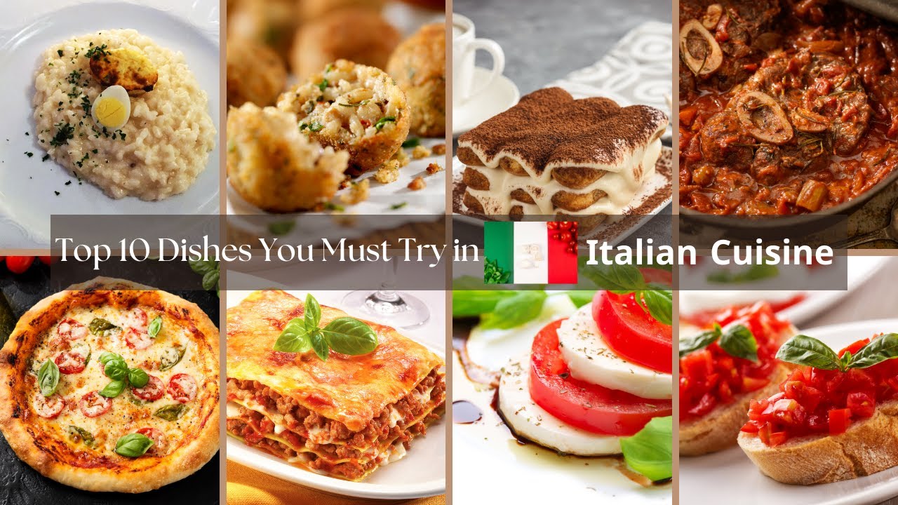 Taste of Italy: Top 10 Dishes You Must Try in Italian Cuisine - YouTube