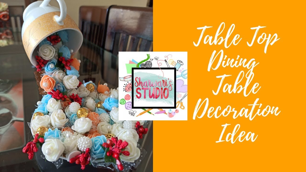 How To Make Amazing and Beautiful Table Top Decorative Item | Easy Idea ...