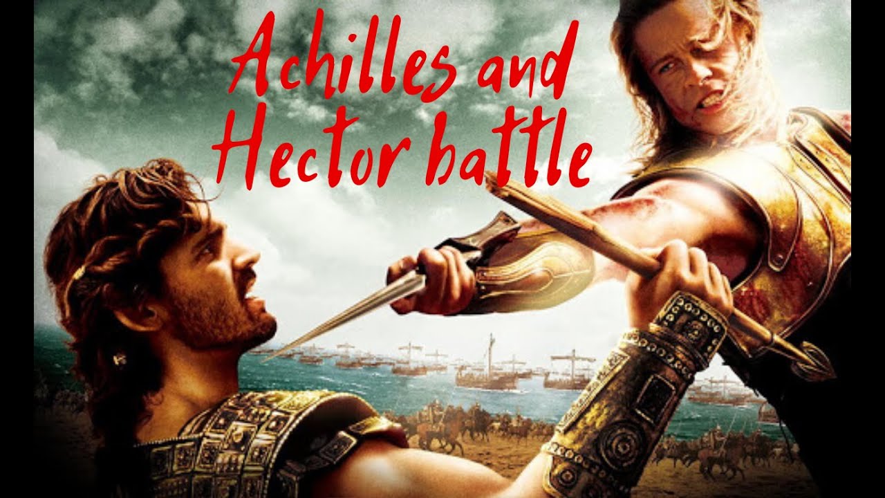 Achilles And Hector Battle Troy 2004 1080p Hd Youtube