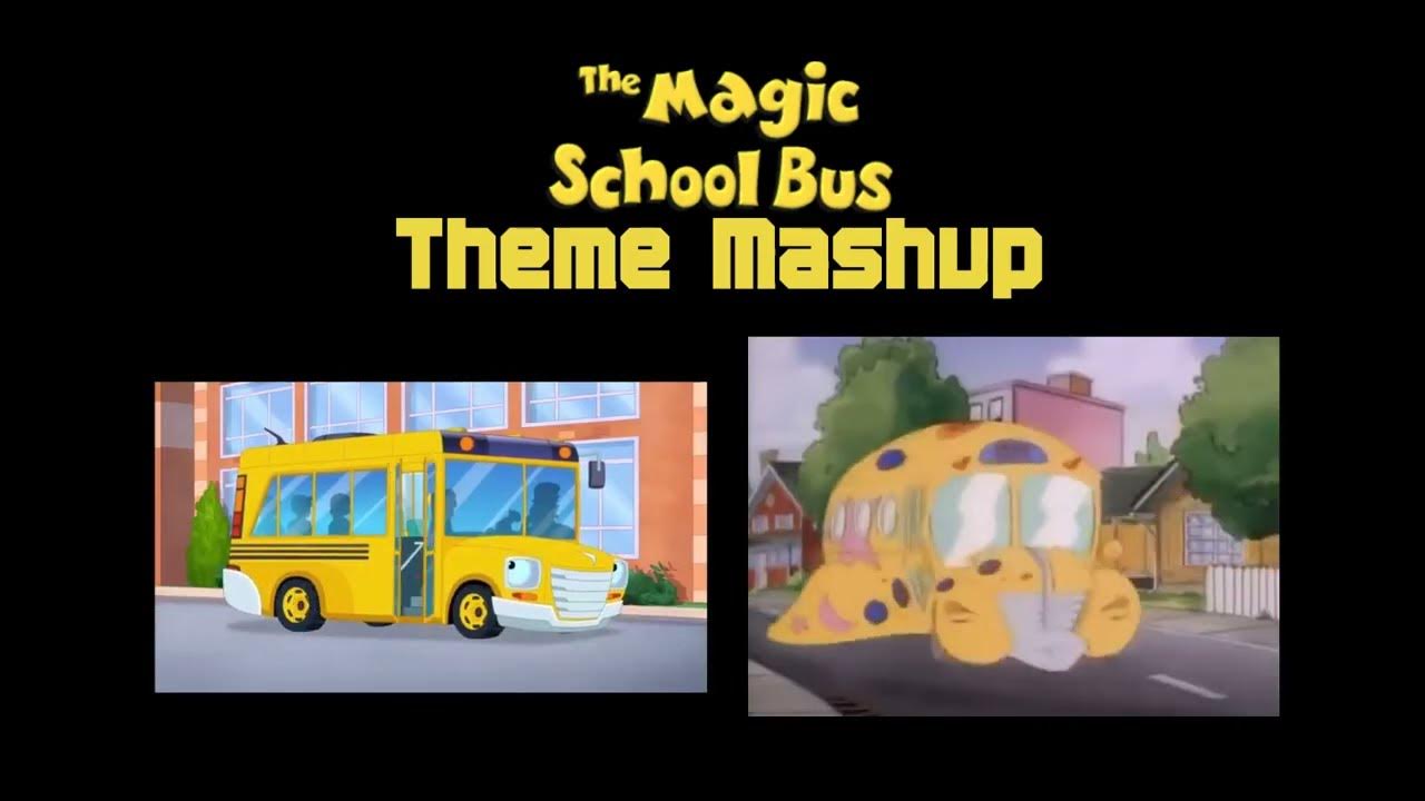 Reupload Magic School Bus Theme Mashup Original And Rides Again Youtube
