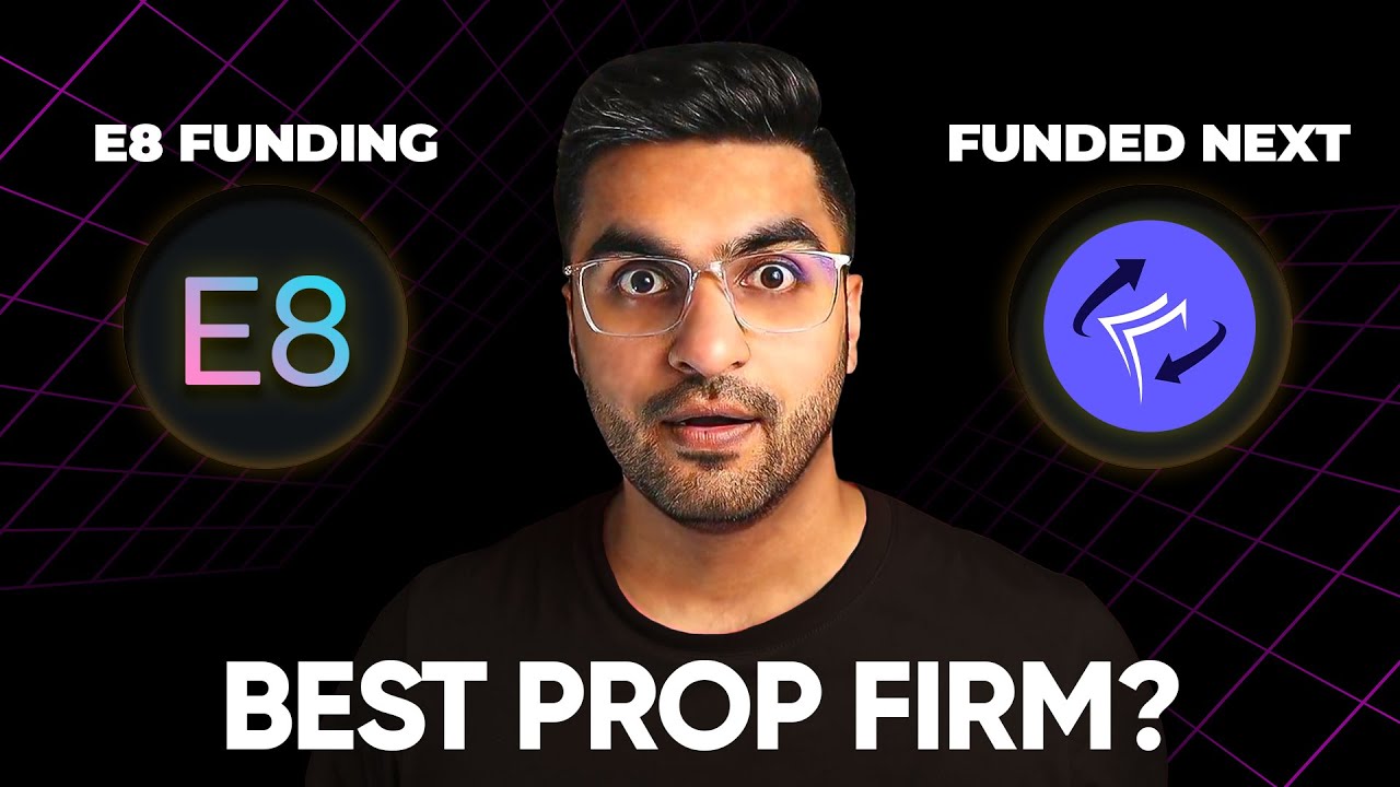 FUNDED NEXT VS E8 FUNDING - YouTube