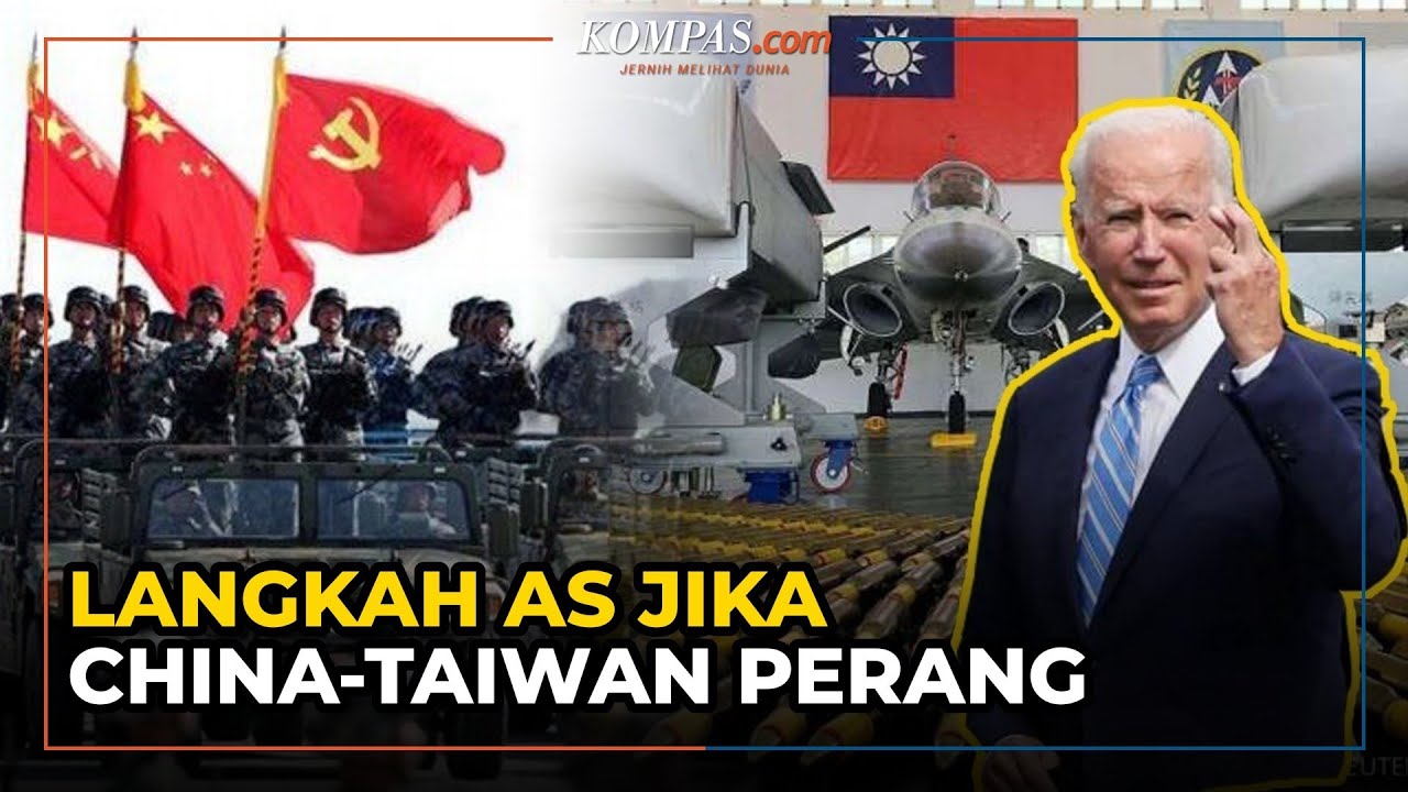 Apa yang Akan Dilakukan AS jika Pecah Perang China-Taiwan? - YouTube