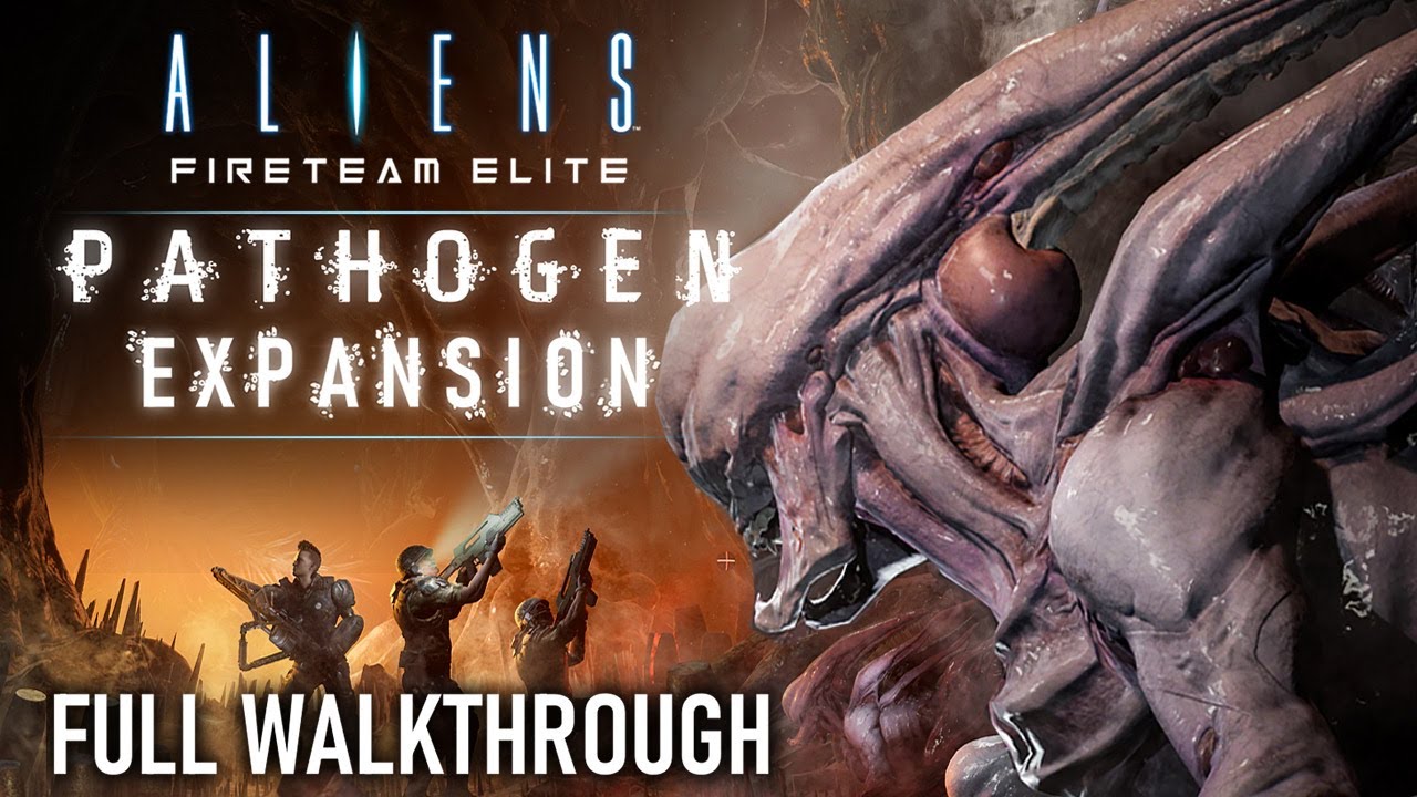 Pathogen Expansion - Full Walkthrough Aliens: Fireteam Elite - Promise ...