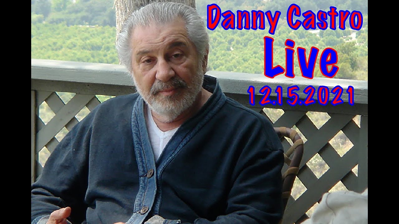 Danny Castro Conversations LIVE - 12.15.21 3pm ET, 12pm PT - YouTube