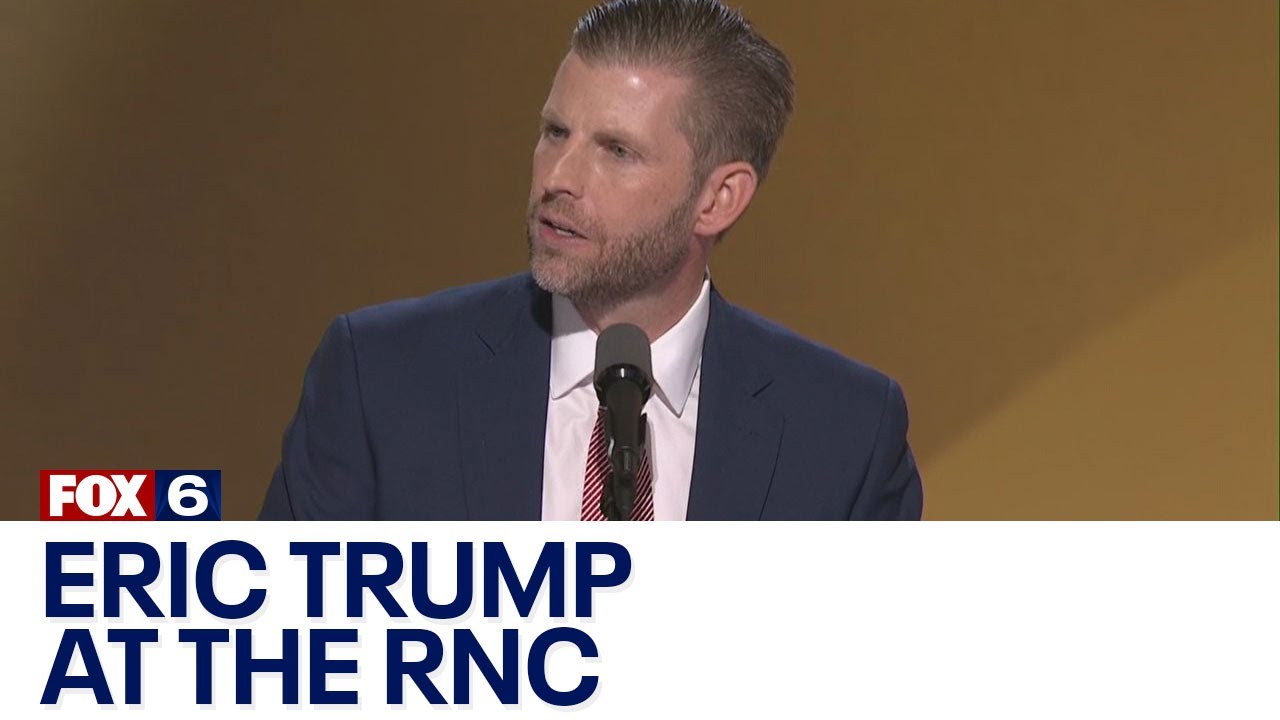 RNC 2024: Eric Trump speaks before supporters in Milwaukee | FOX6 News ...