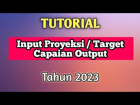 Tutorial Input Proyeksi/Target Capaian Output - YouTube