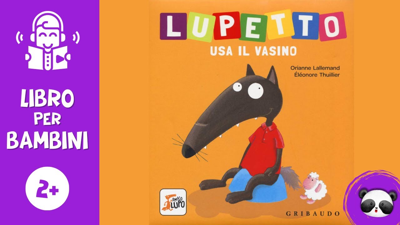 Lupetto usa il vasino Libro per bambini letto ad alta voce ...