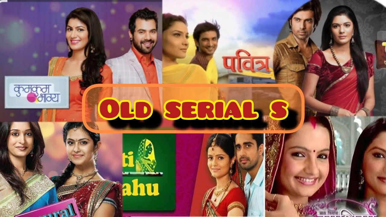 Old serial's | all TV serials in 2000 to 2014 | #tv #serial #memories # ...