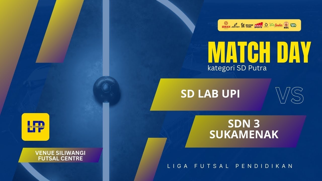 (Live) SD LAB UPI VS SDN 3 SUKAMENAK , kategori SD Putra #LFP2025 # ...