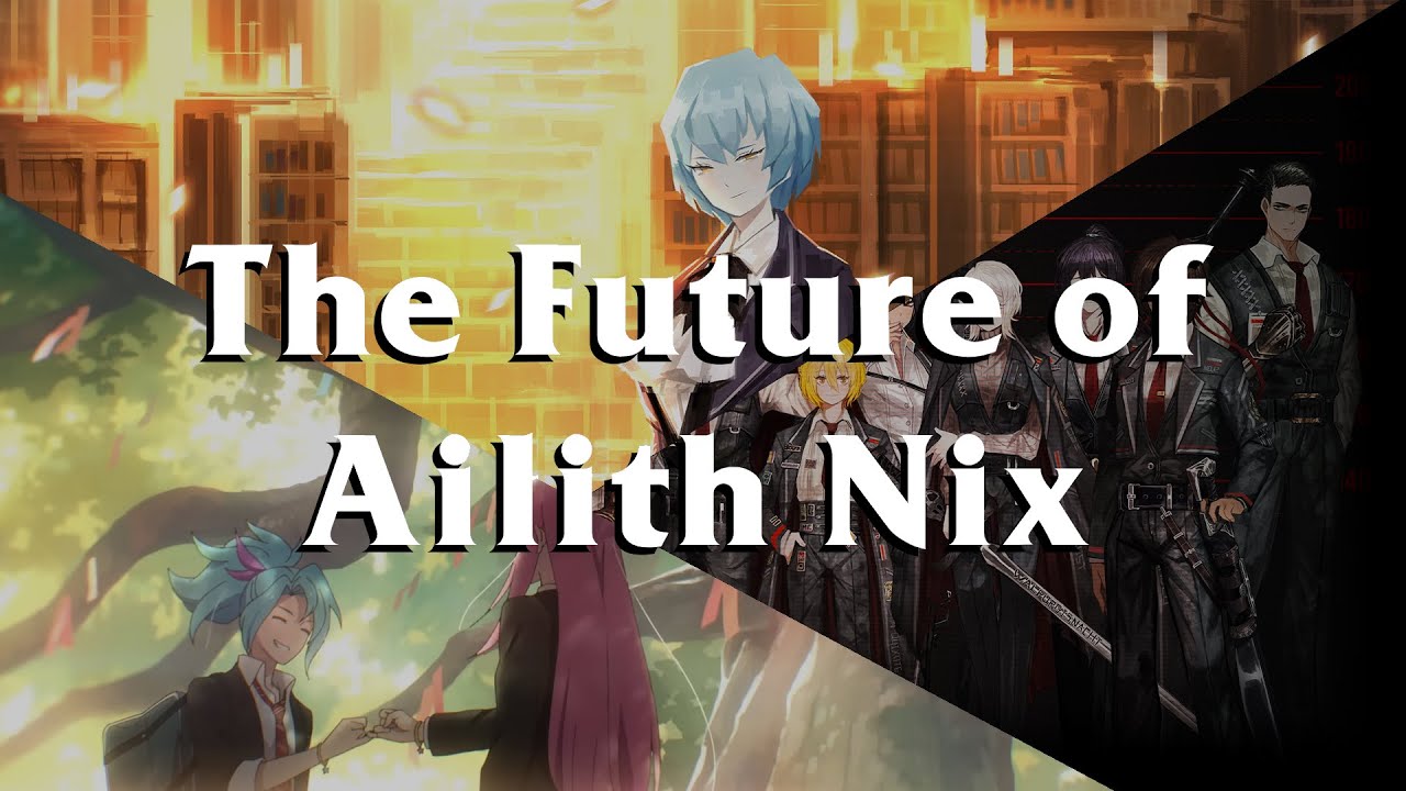 The Future of Ailith Nix - YouTube
