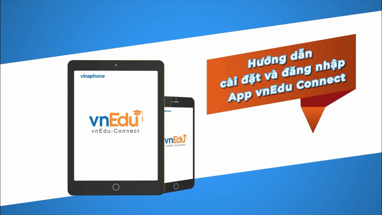 Hướng dẫn sử dụng App vnEdu Connect - YouTube