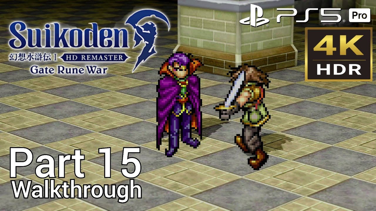 [Walkthrough Part 15] Suikoden: Gate Rune War HD Remastered PS5 Pro 4K ...