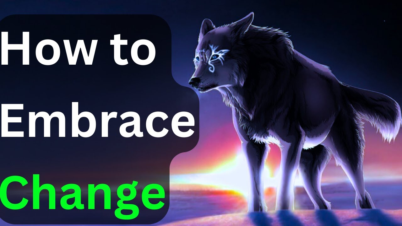 Embrace Change: Personal Growth, Mindset Shift & Adaptability Tips ...