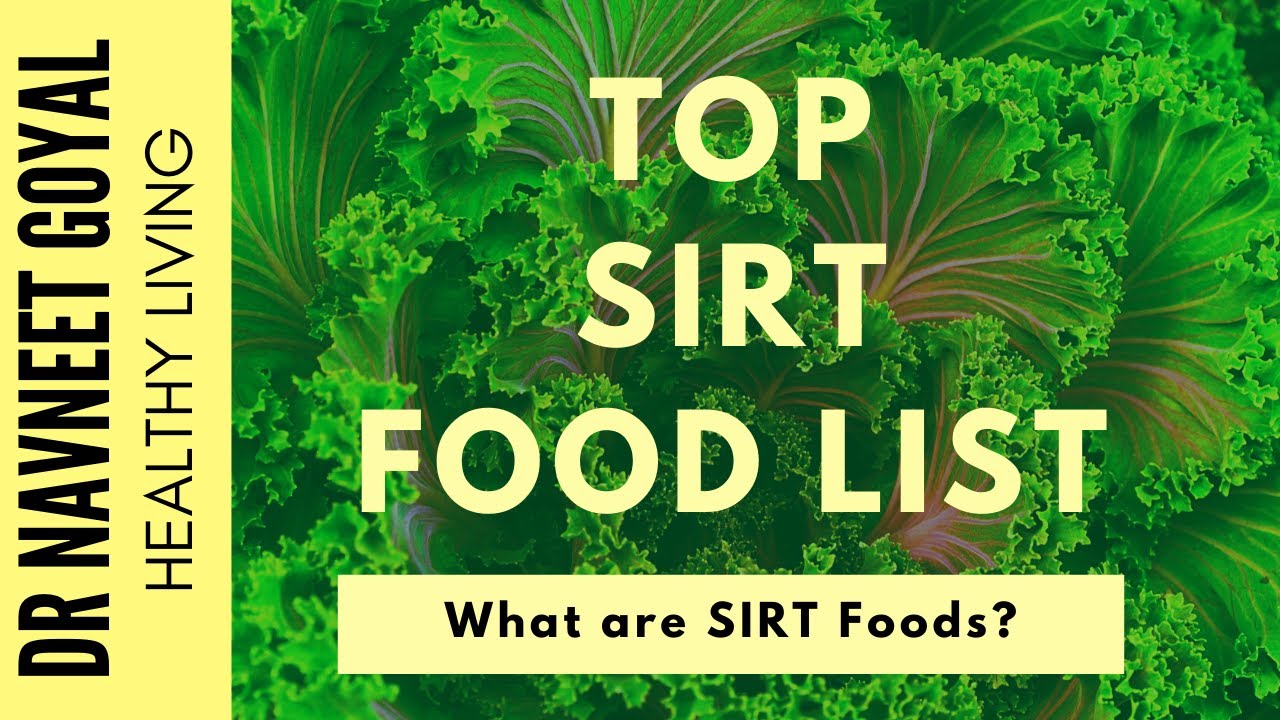 Top 10 SIRT Food List | What are SIRT Foods? (Quick Answer) - YouTube