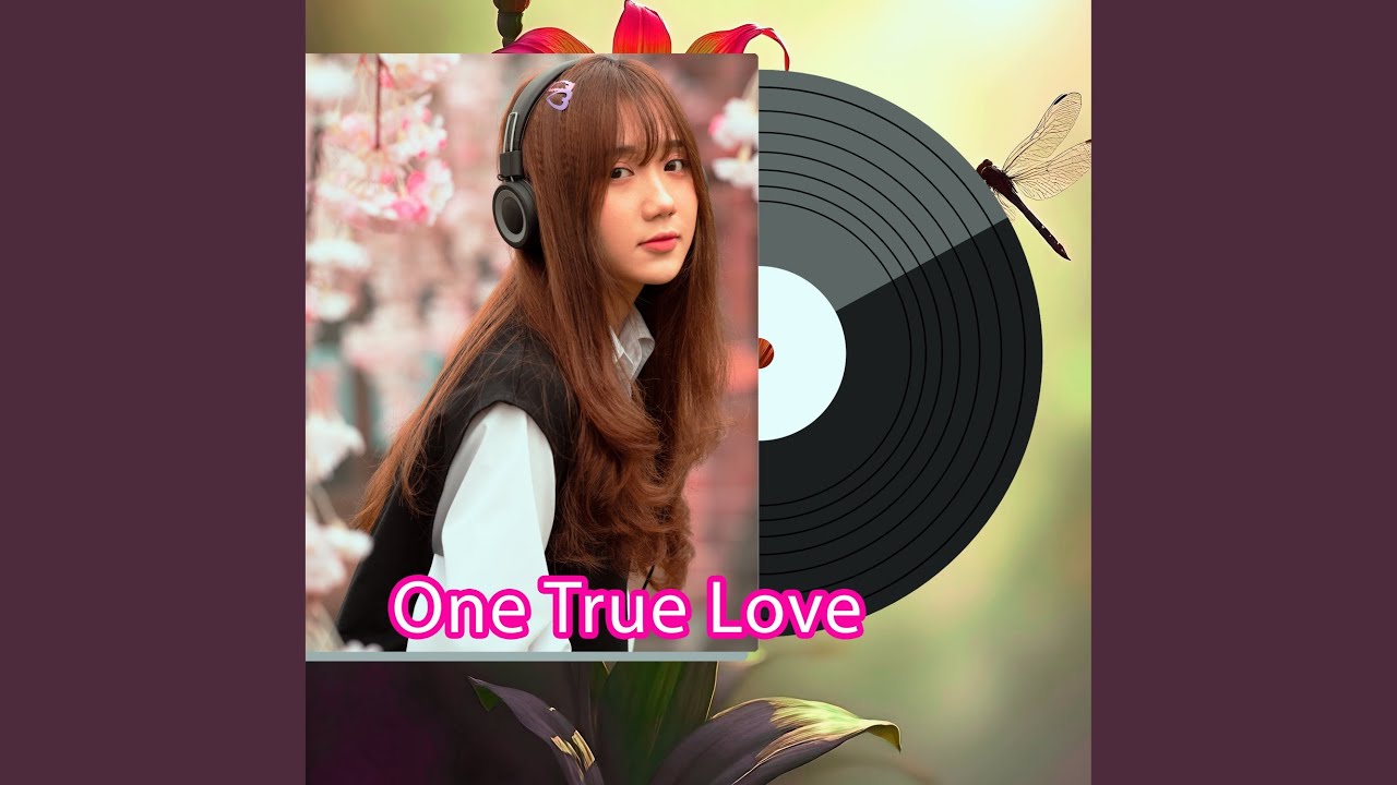One True Love - YouTube