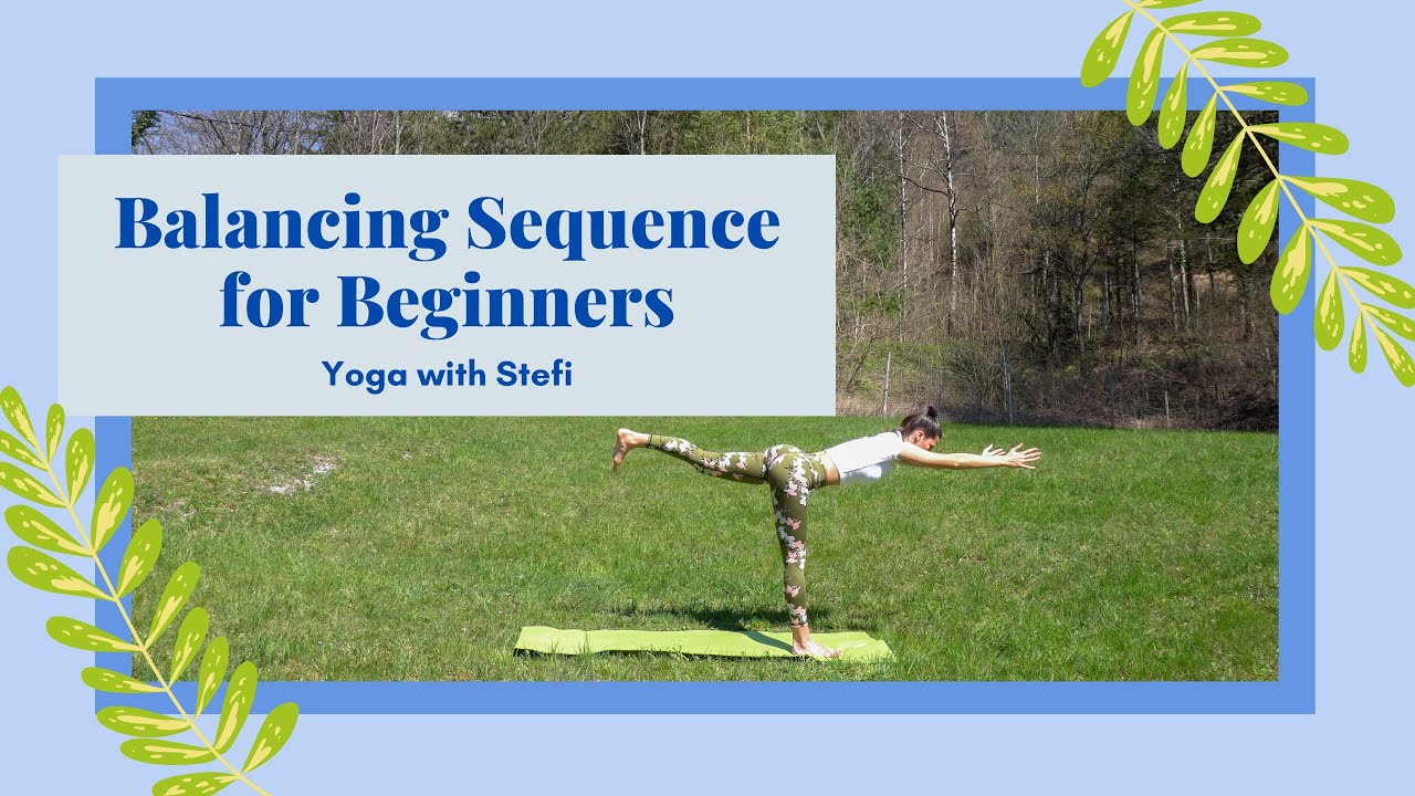 Balancing Sequence for Beginners 🦋 Yoga with Stefi - YouTube