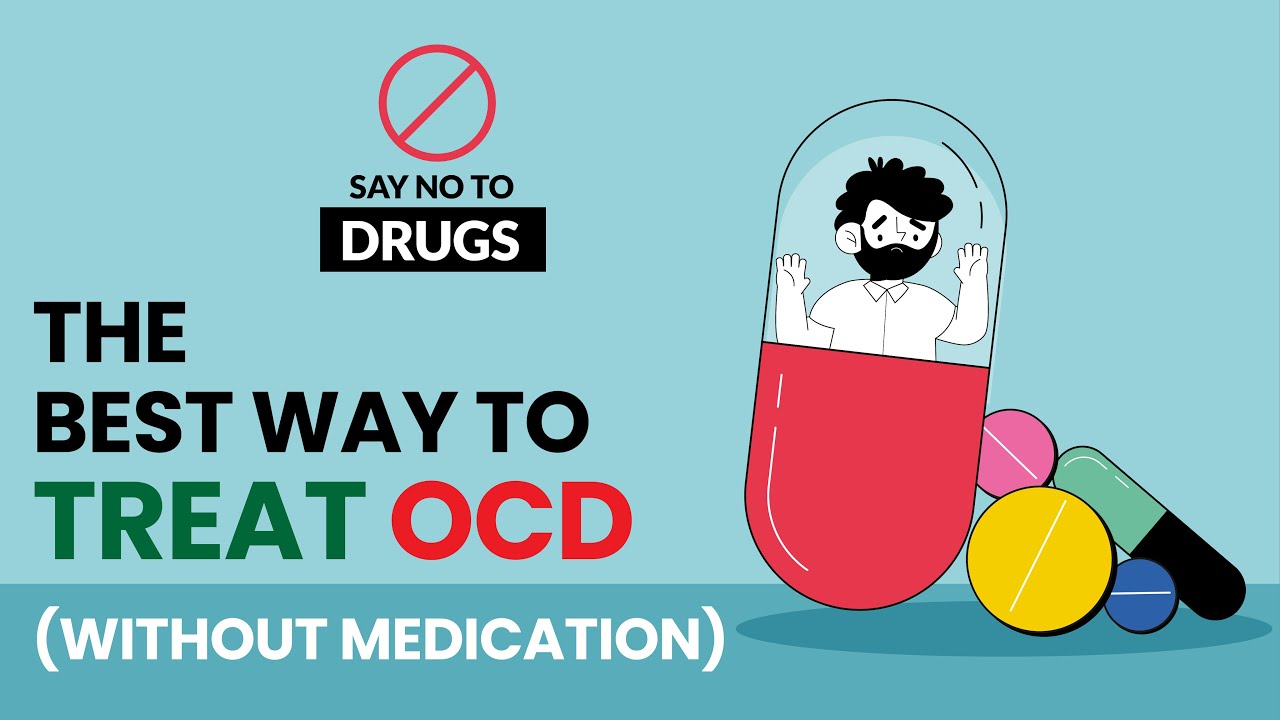 The Best Way To Treat OCD Without Medication | Healing Mind - YouTube