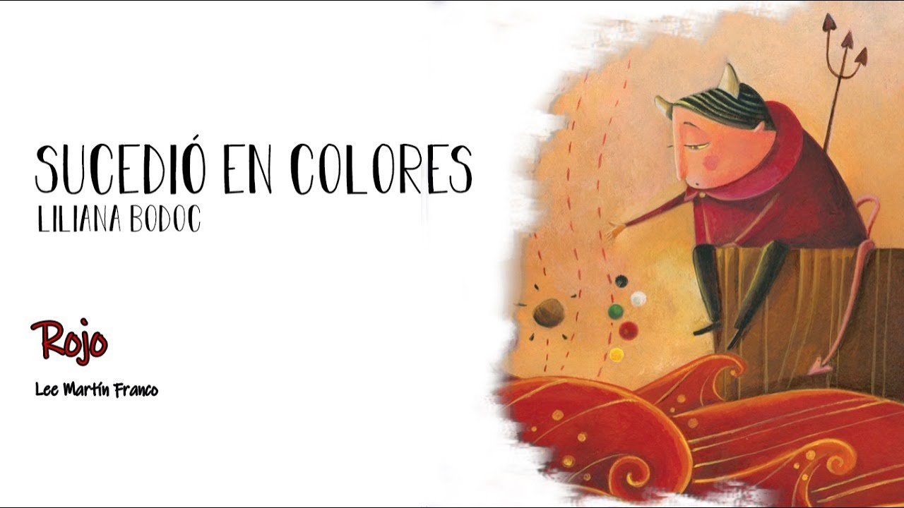 Rojo Sucedió En Colores Liliana Bodoc Youtube