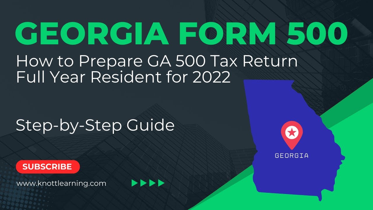 How To File Georgia Form 500 Individual Income Tax Return Youtube