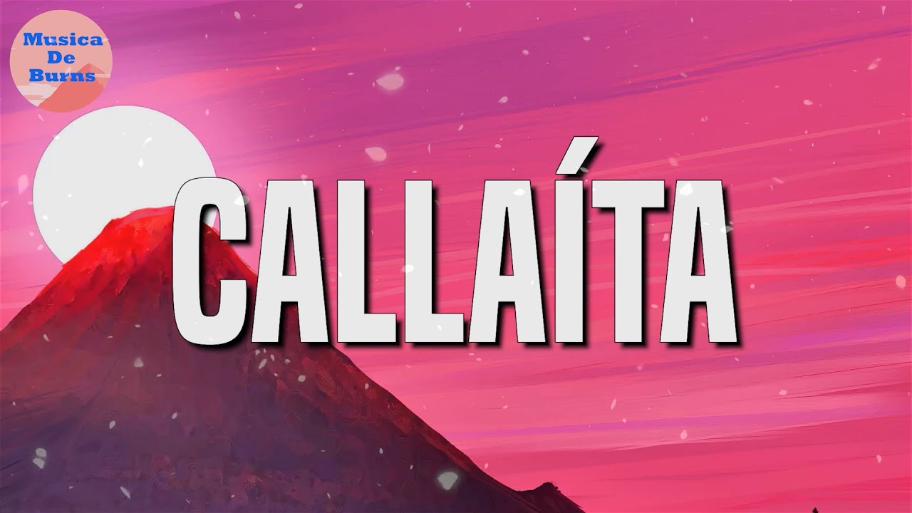 Bad Bunny - Callaita (LETRA / LYRICS) - YouTube