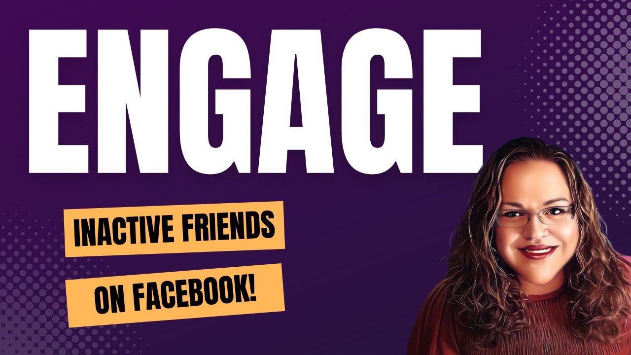 ReEngage with your inactive Facebook friends - YouTube