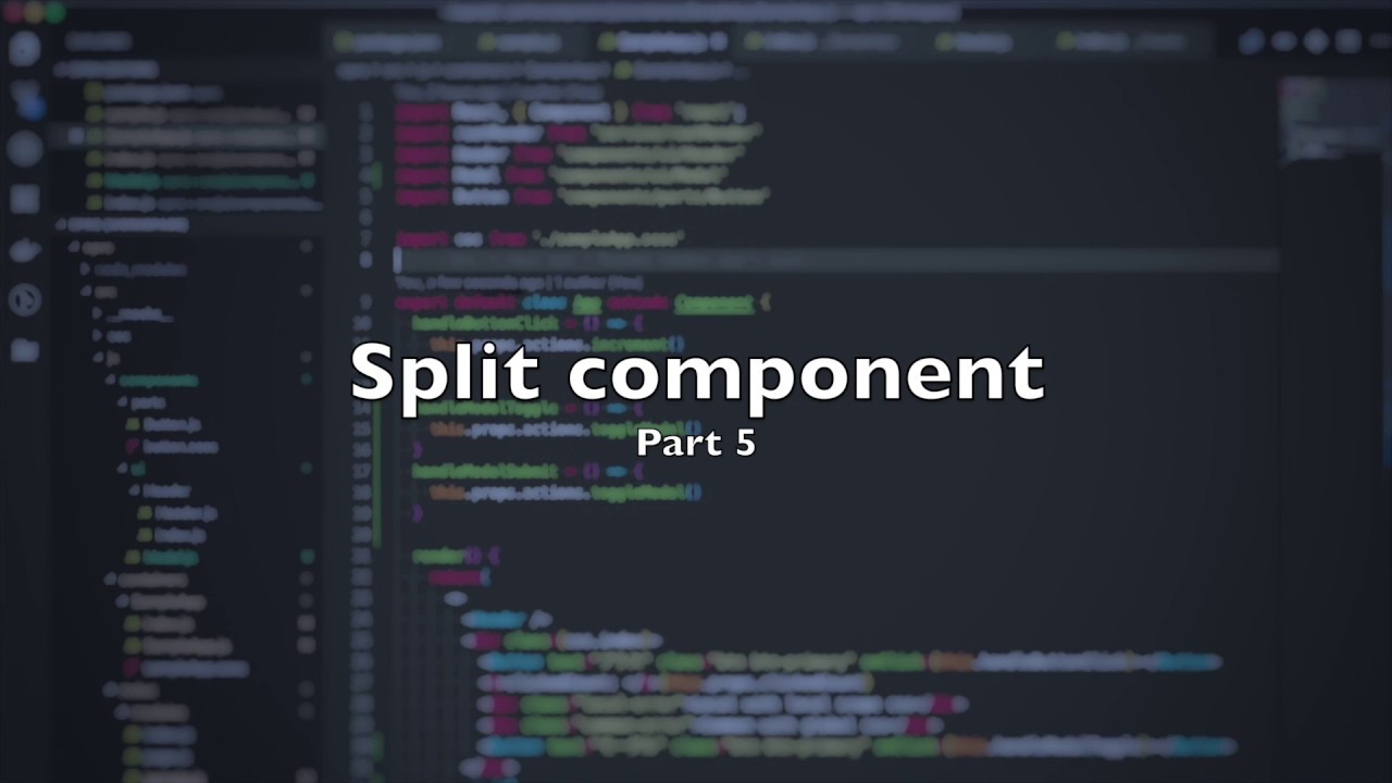 React beginner course part 5 split component - YouTube