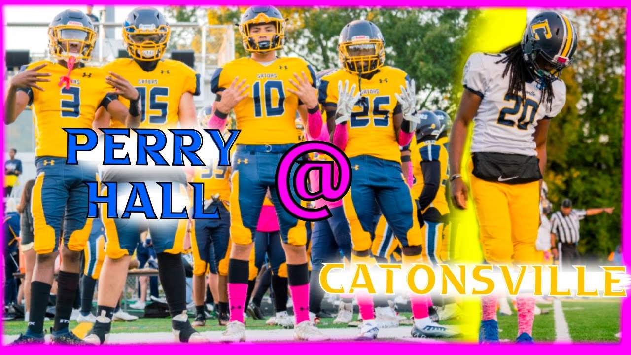 Catonsville @ Perry Hall | Homecoming | Full Highlights | High School ...