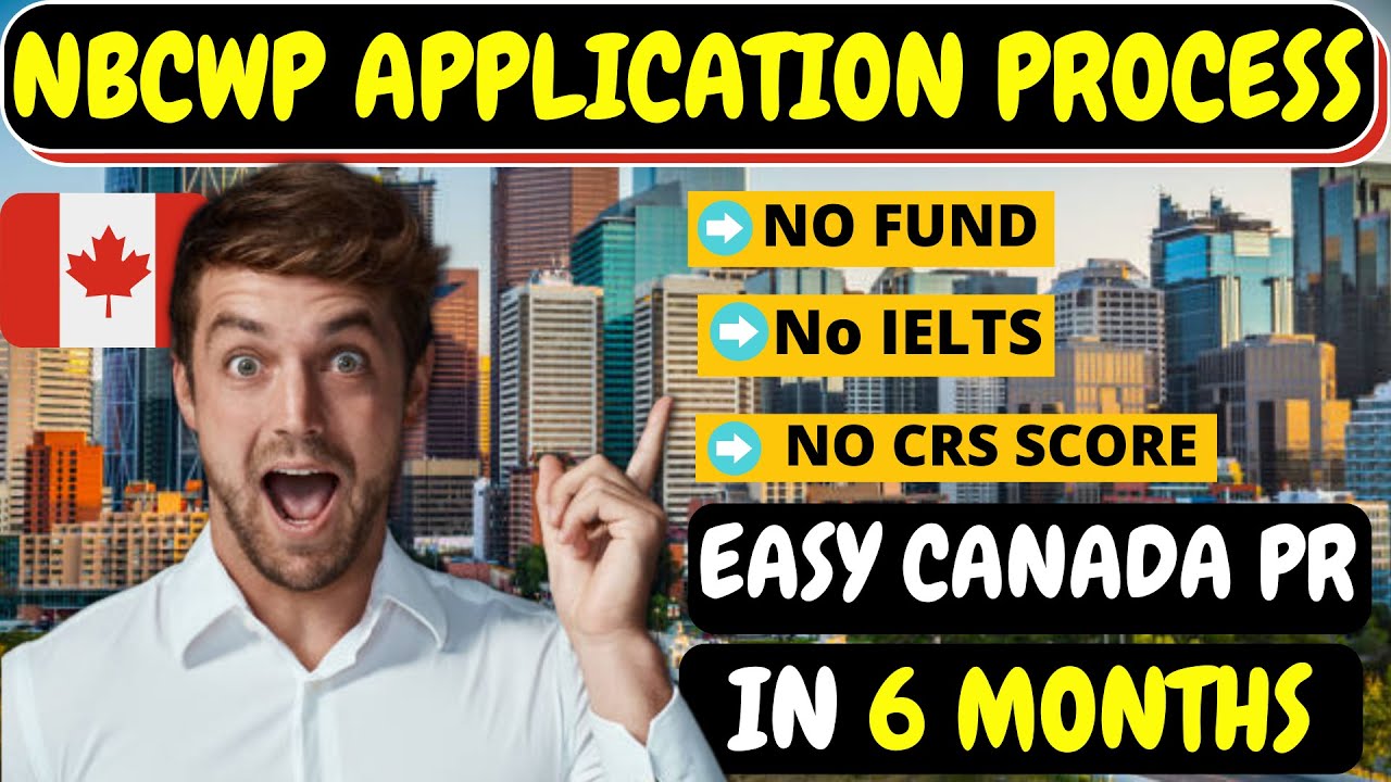 New Brunswick Critical Worker Pilot Project (NBCWP) How to Apply - NO ...