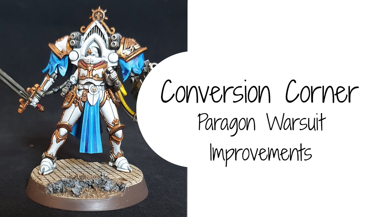 Conversion Corner - Paragon Warsuit Improvements - YouTube