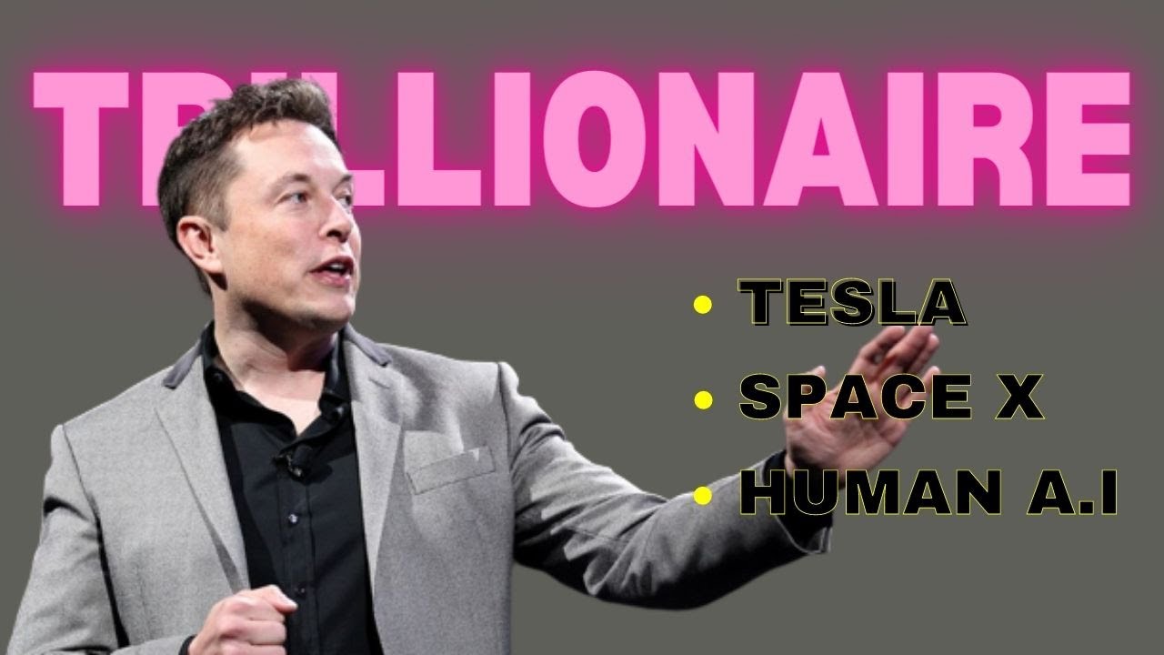 Elon Musk: First Ever Trillionaire? | Luxurious People - YouTube