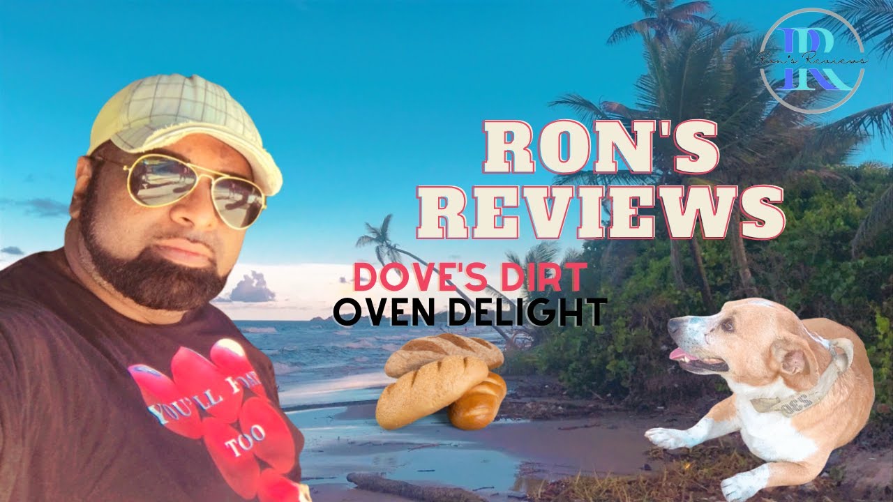 Ron's Reviews - Dove's Dirt Oven Delight - YouTube