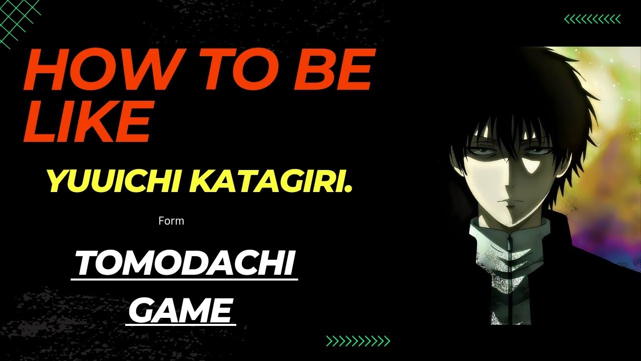 How To Be Like YUUICHI KATAGIRI| Quick Tips [TOMODACHI GAME]. - YouTube