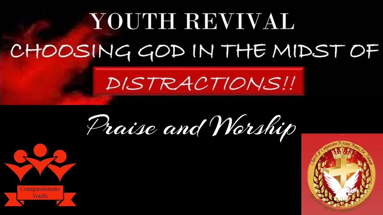 Choosing God in the midst of Distractions Praise and Worship - YouTube