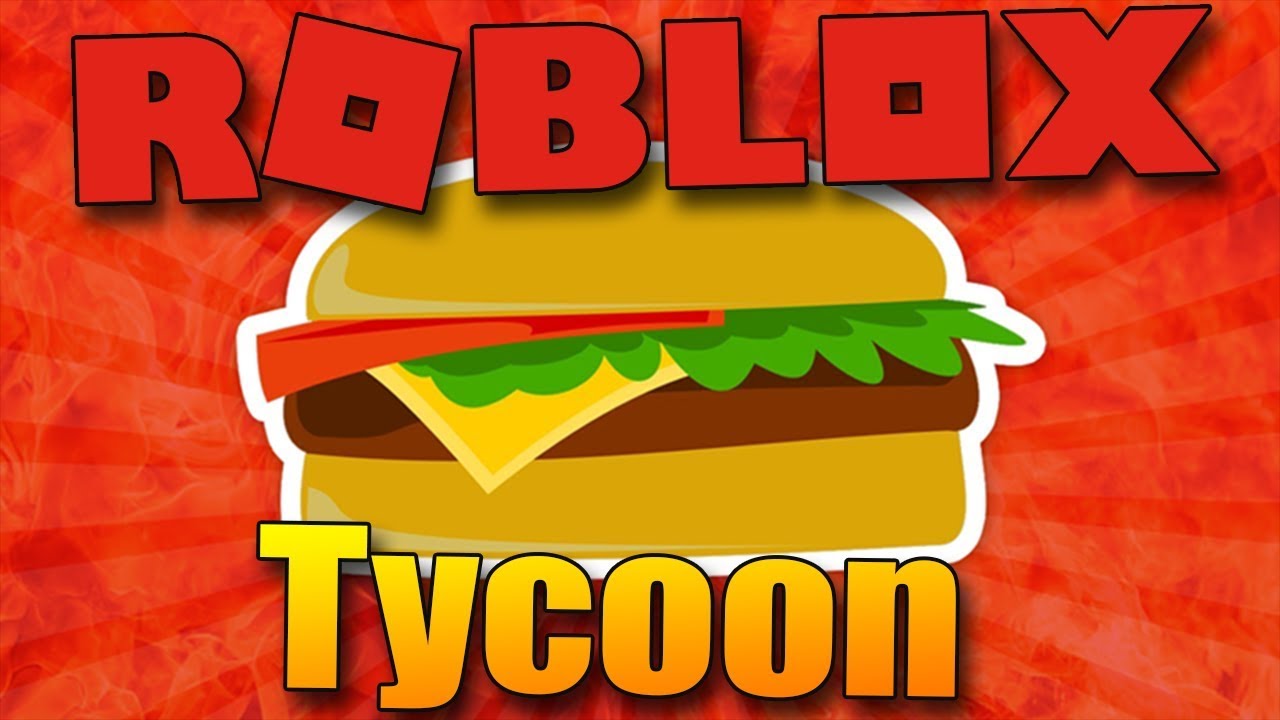 MÁm SvŮj VlastnÍ Burger King Roblox Burger King Tycoon Youtube