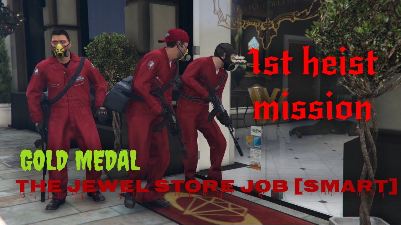 GTA 5 - 1st heist - The Jewel Store Job (Smart Approach) - YouTube