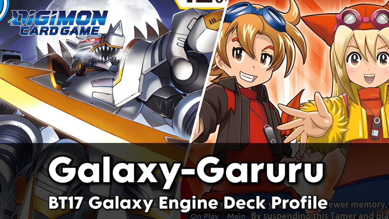 Galaxy Engine // BT17 AncientGarurumon // Deck Profile - YouTube