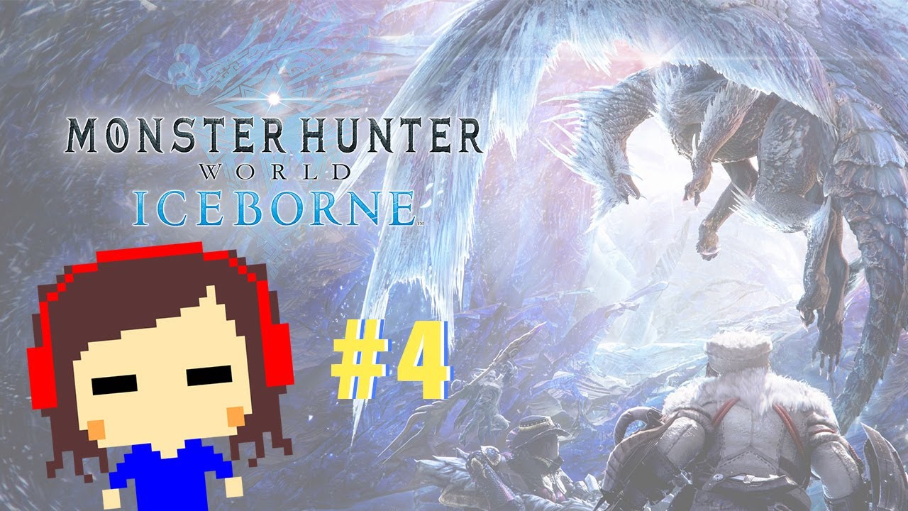 【MHWI】#4 またまたアイスボーン!! - YouTube