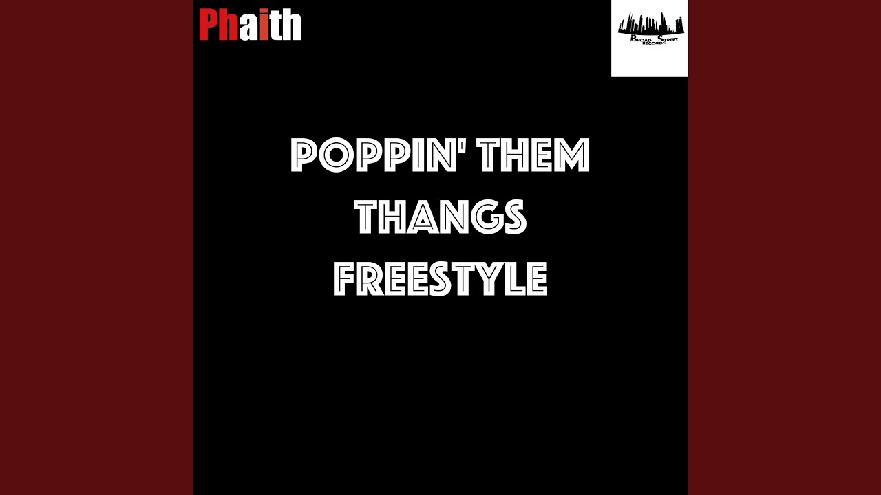 Poppin' Them Thangs Freestyle - YouTube