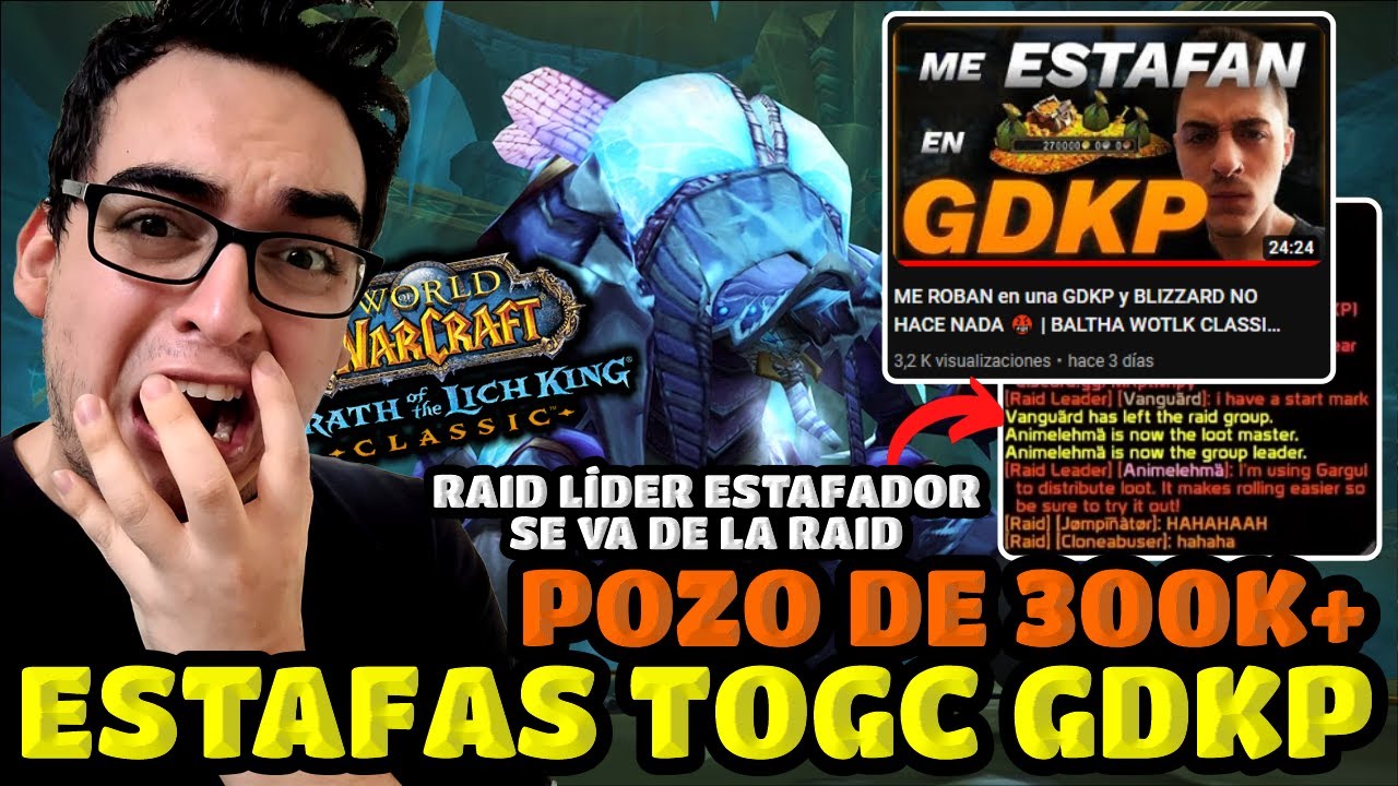 [ALERTA] CUIDADO CON LAS ESTAFAS EN TOGC 25 | LA RAID MÁS FÁCIL PARA ESTAFAR | WOTLK CLASSIC ...