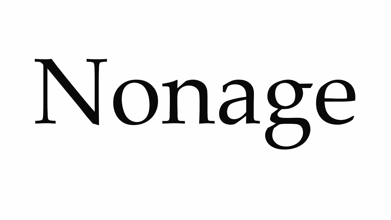 How to Pronounce Nonage - YouTube
