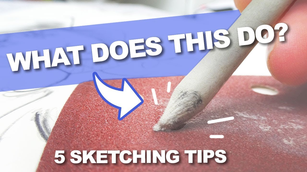 5 EASY SKETCHING TIPS YOU HAVE TO TRY! - YouTube