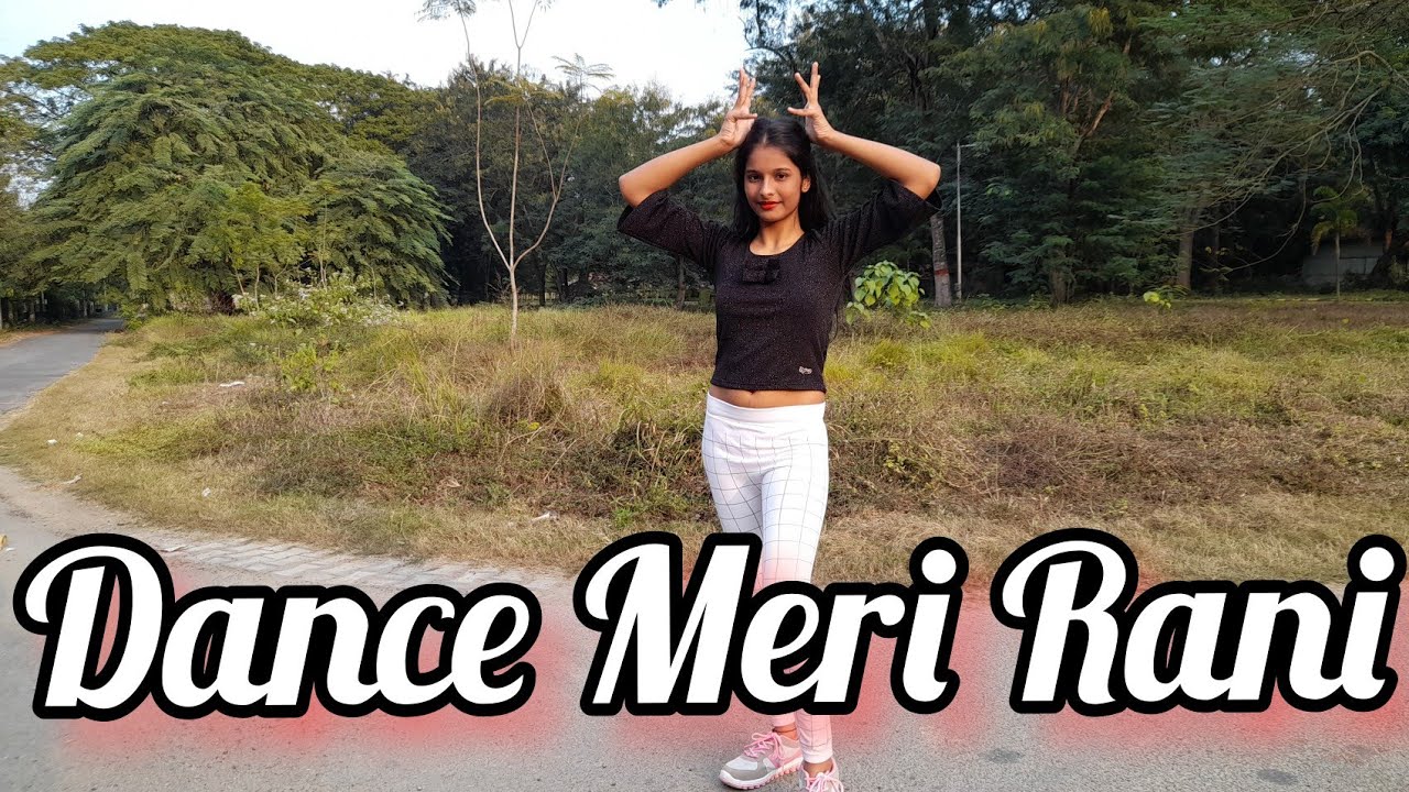 Dance Meri Rani| Guru Randhawa| Nora Fatehi| Dance cover by Tripti ...