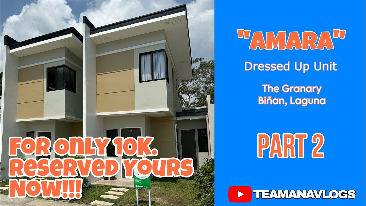 Team ANA Vlogs | (PART 2) Dressed Up AMARA Townhouse | The Granary at Biñan, Laguna - YouTube