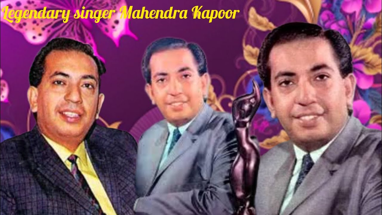 Legendary singer and voice highest vocal in bollywood Mahendra Kapoor ...