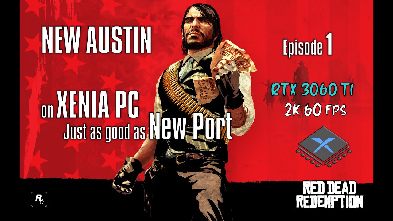 RDR1 on latest Xenia just as good as new Porting released - Rtx 3060 Ti ...