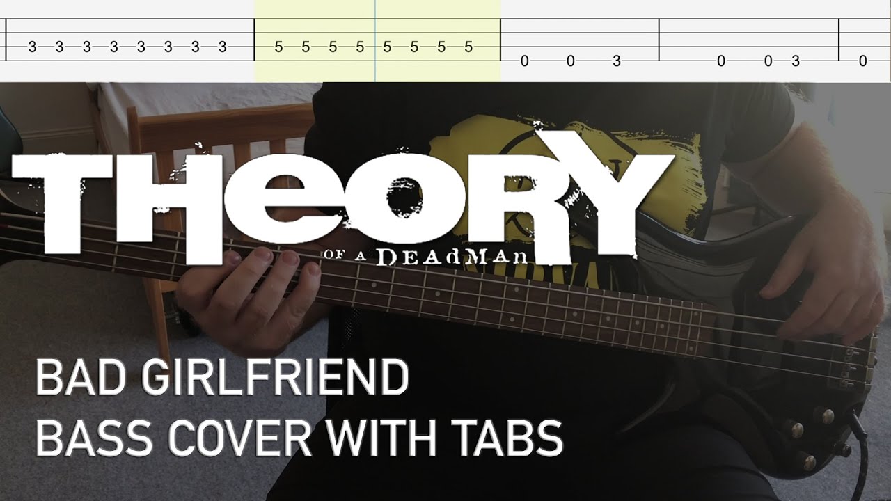Theory of a Deadman - Bad Girlfriend (Bass Cover with Tabs) - YouTube