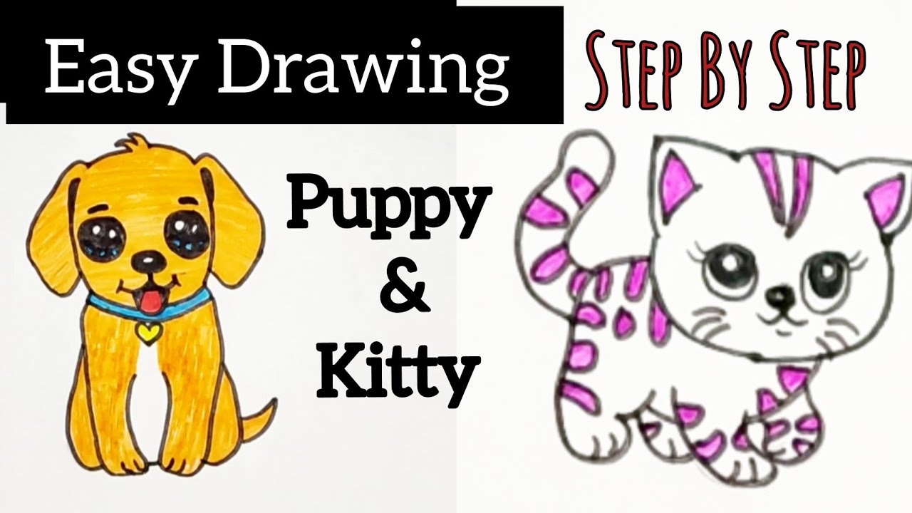 Dog And Cat Drawing |Easy Kitty & puppy Drawing Step By Step|Puppy ...