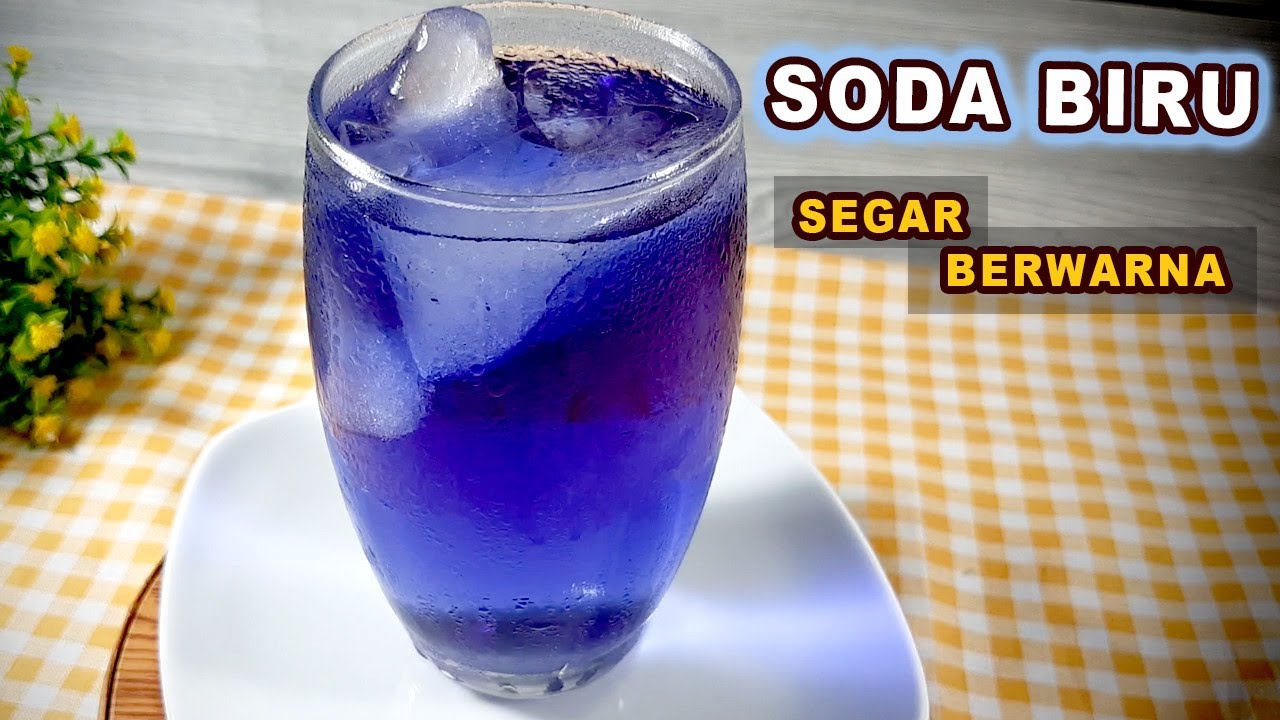 Cara Membuat Minuman SODA BIRU Segar dengan Warna Biru Alami - YouTube