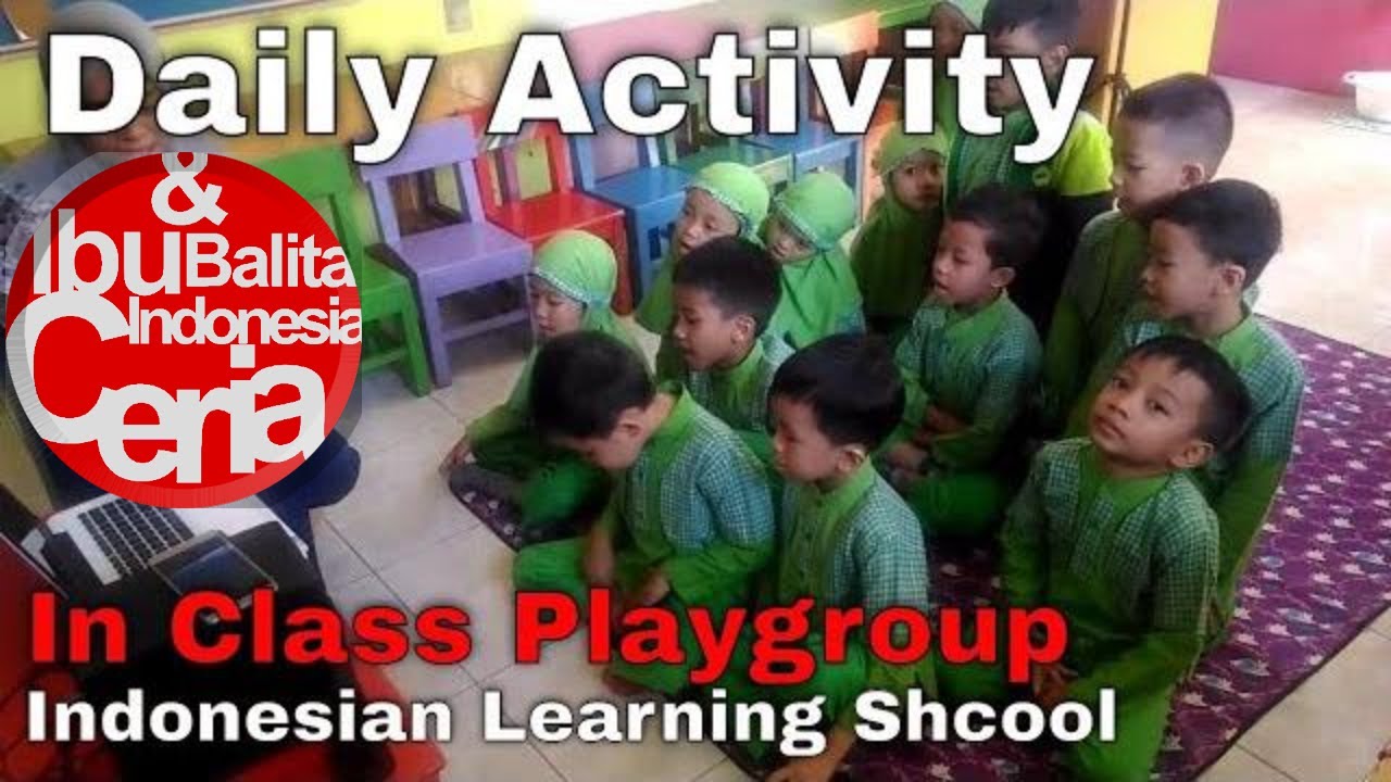 Daily Activity For Playgroup Class | Indonesian Learning School |Video ...