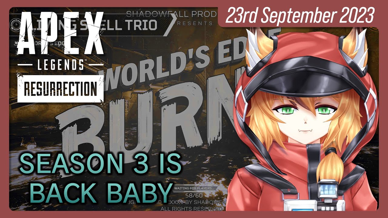 SEASON 3 WORLD'S EDGE IS BACK BABY [APEX Legends Resurrection] 23rd ...